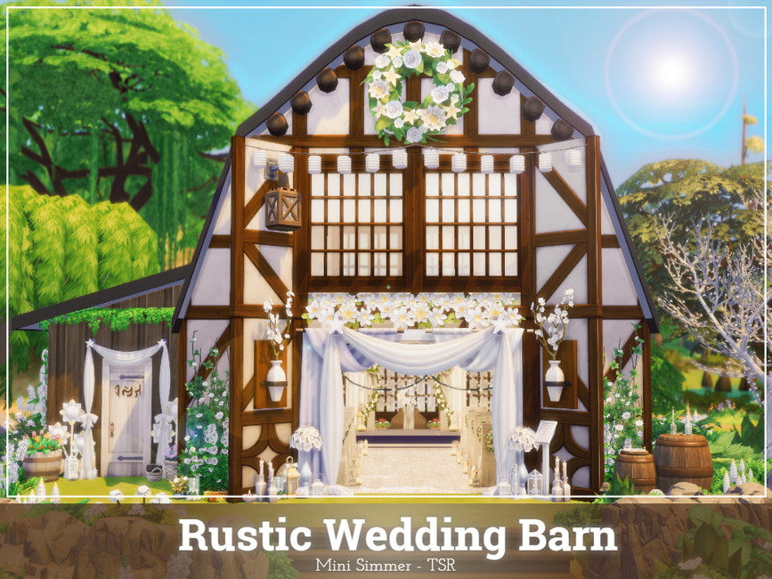 Rustic Wedding barn by Mini Simmer from TSR • Sims 4 Downloads