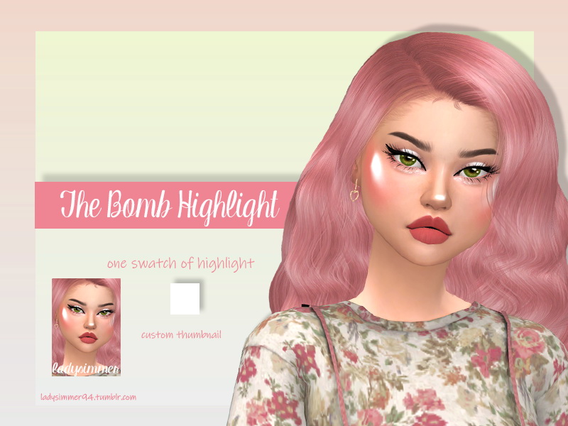 The Bomb Highlight by LadySimmer94 from TSR • Sims 4 Downloads